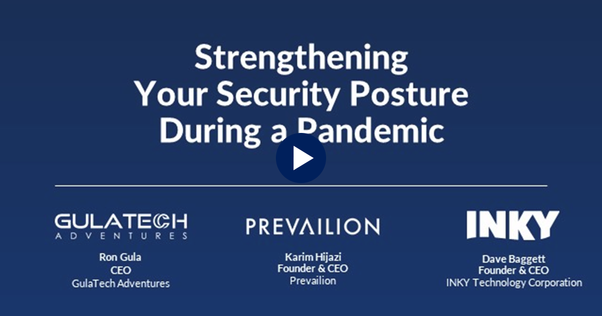 INKY | Webinar | Strengthening Your Security Posture During a Pandemic